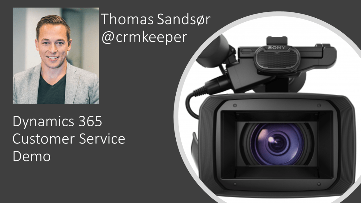 Dynamics 365 – Customer Service Demo Video – CRM Keeper